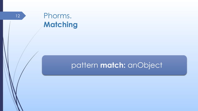 First class patterns for object matching | PPT
