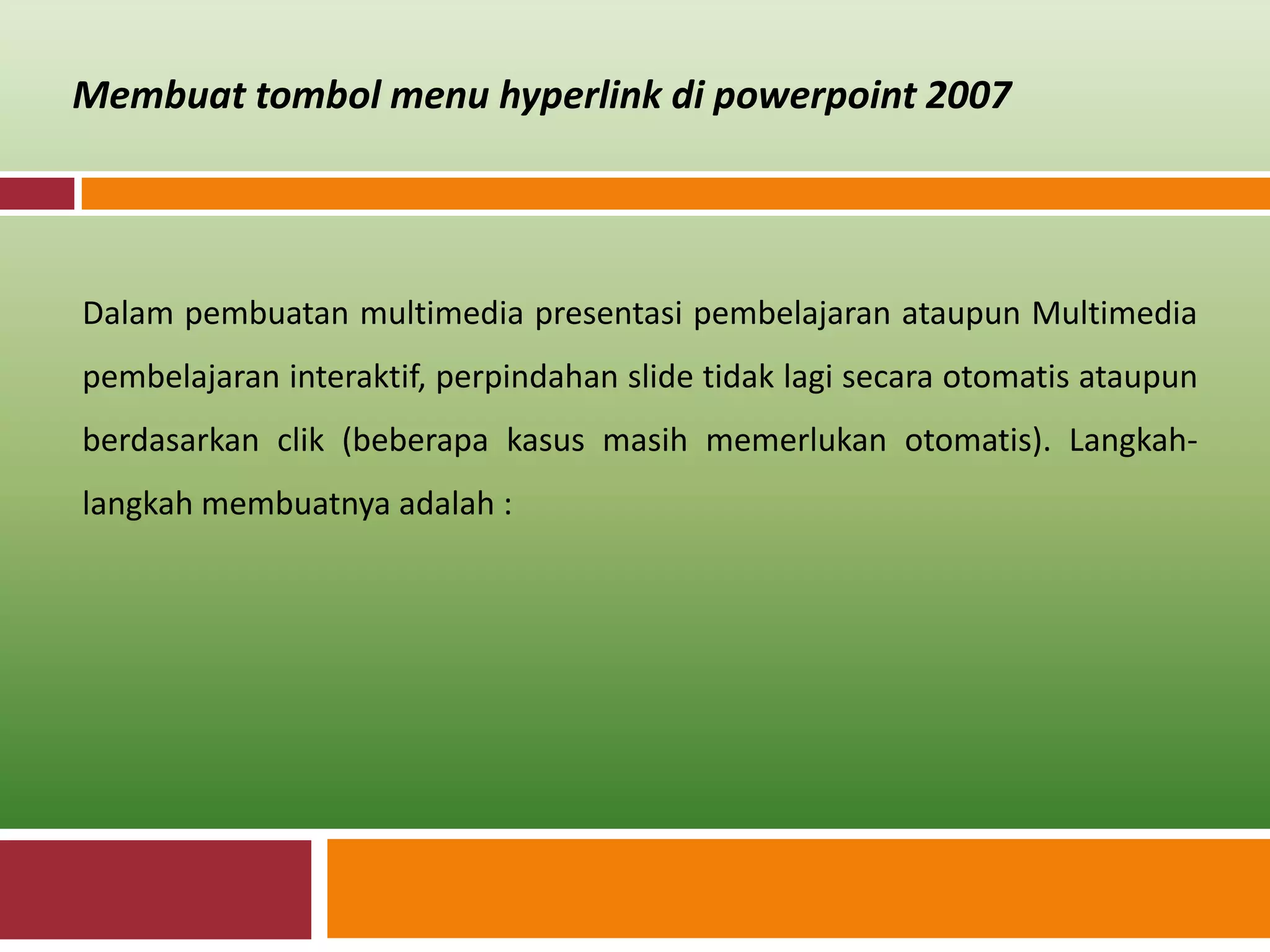 01. membuat tombol menu hyperlink di power point 2007 | PPTX