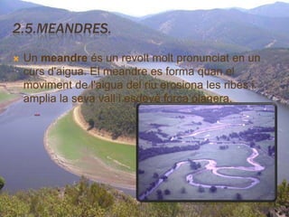 01 modelatge fluvial (los fra) | PPTX