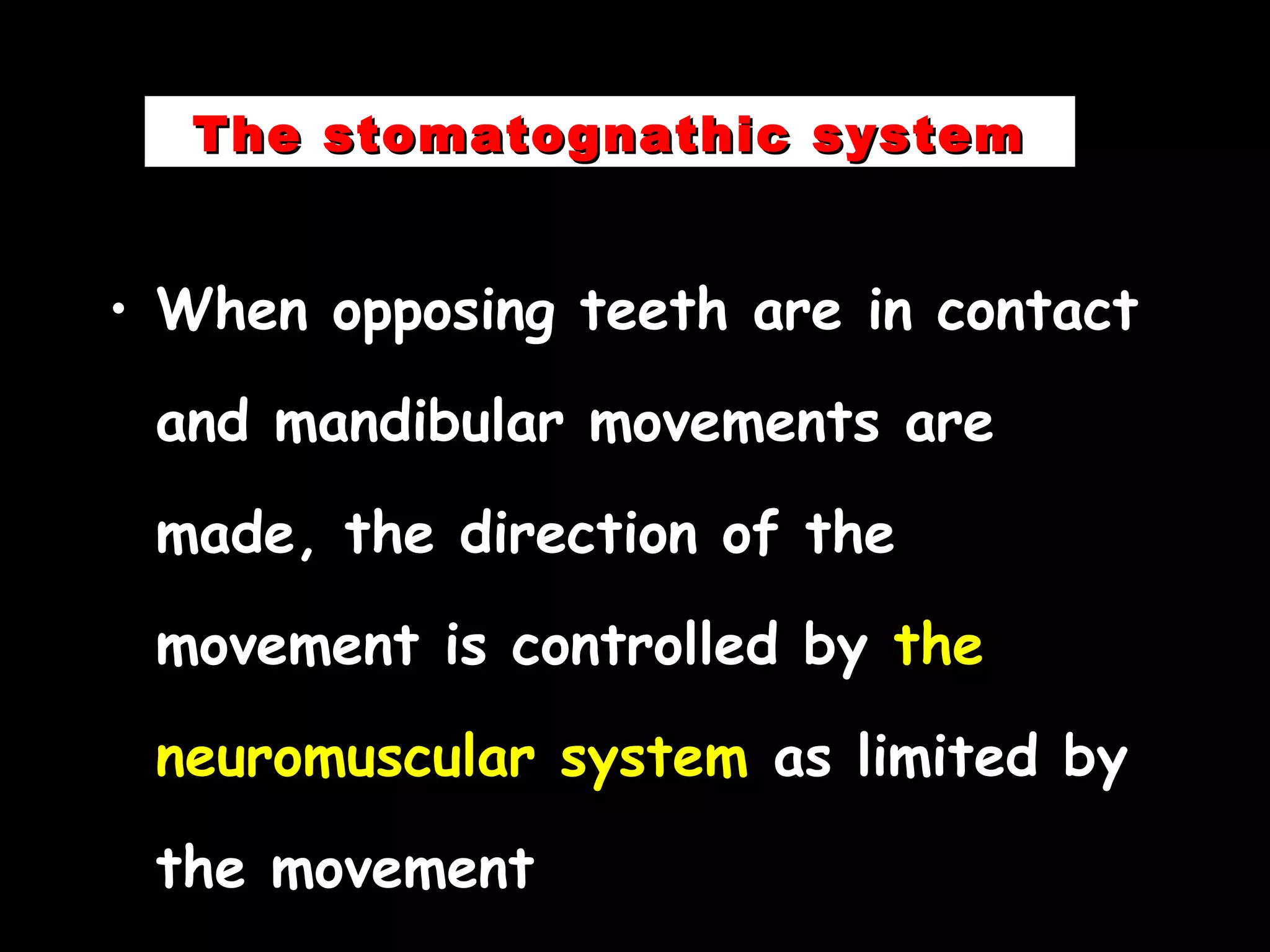 01 occlusion in prosthodontics introduction - stomatognathic system- definitions | PPT