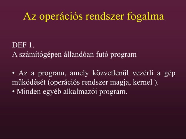01 operacios rendszer celja es fogalma | PPT