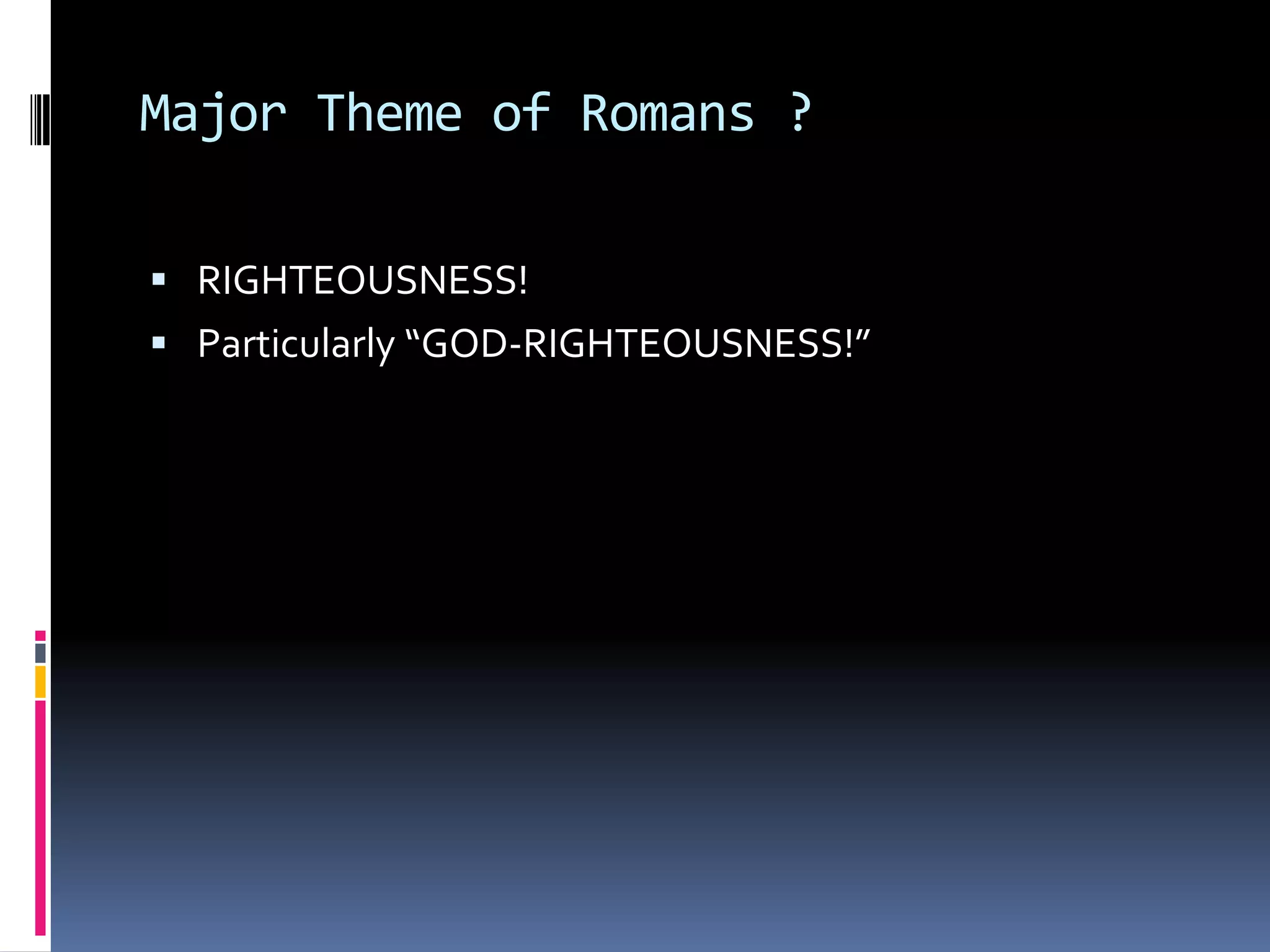 01. Paul’s Letter To The Romans Introduction | PPTX