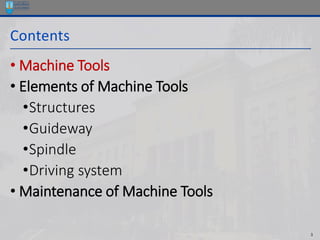 01-PED121-Lecture 2- Basic Elements and Mechanisims of Machine tools.pdf