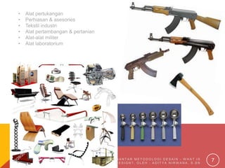 01. Pengantar Metodologi Desain - What is Design? | PPTX