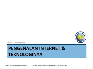 01 pengenalan internet dan teknologinya | PPT