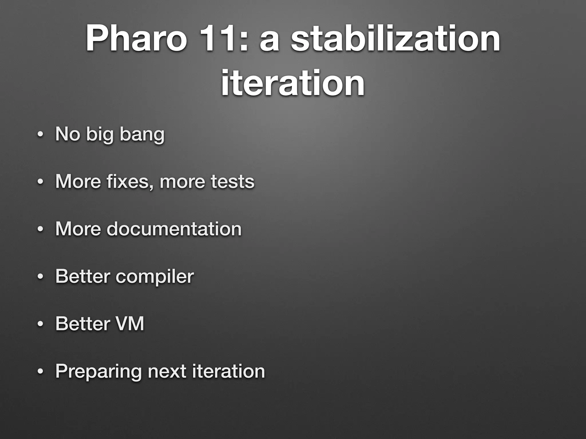 Pharo 11: A stabilization release | PPT