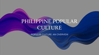 01-Philippine Pop Culture (General Subject) | PDF