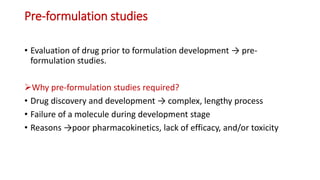 Preformulation studies | PPTX