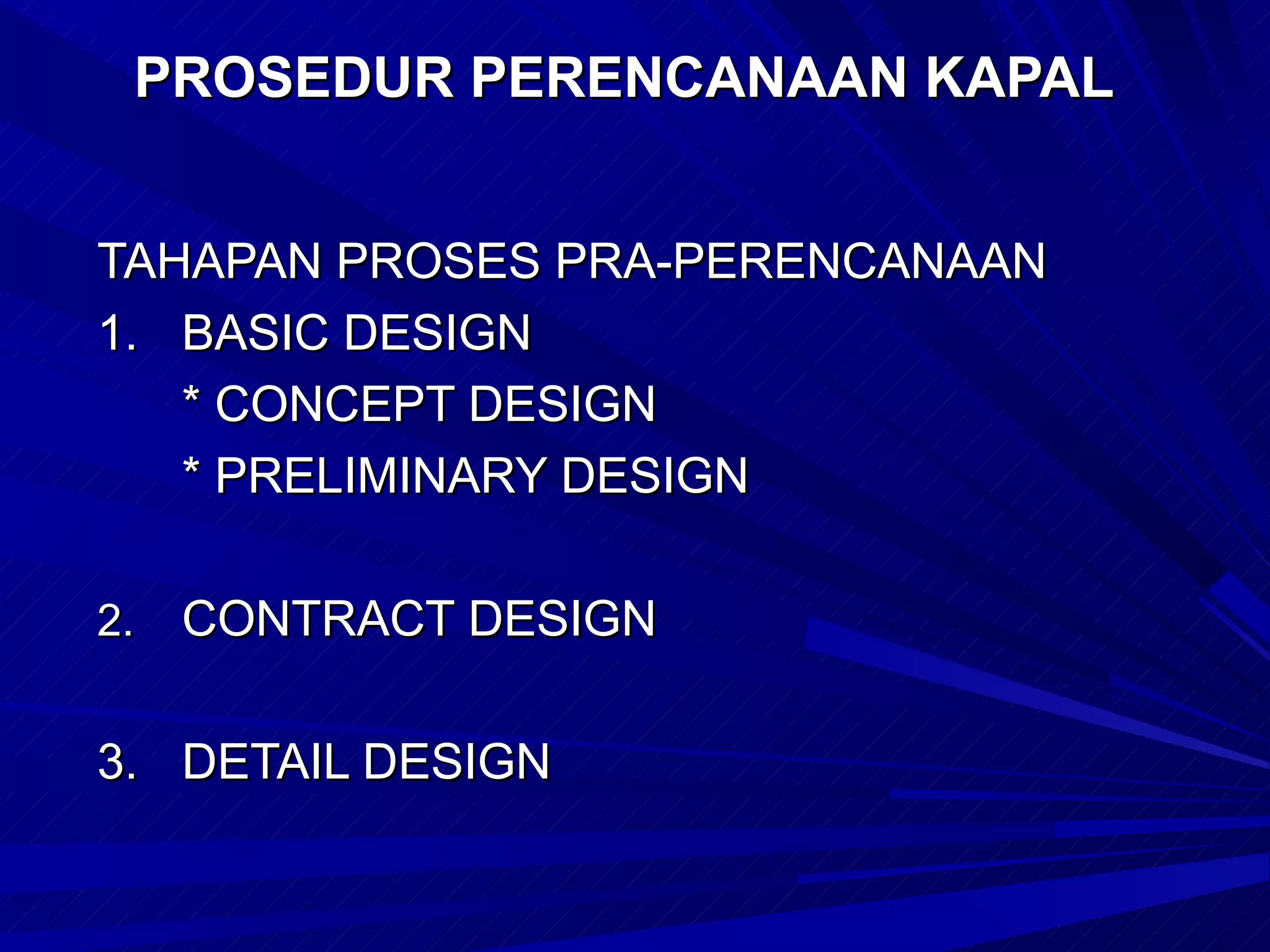 01 prosedur perencanaan kapal | PPT