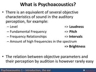 Psychoacoustics 1: Introduction, the ear | PDF