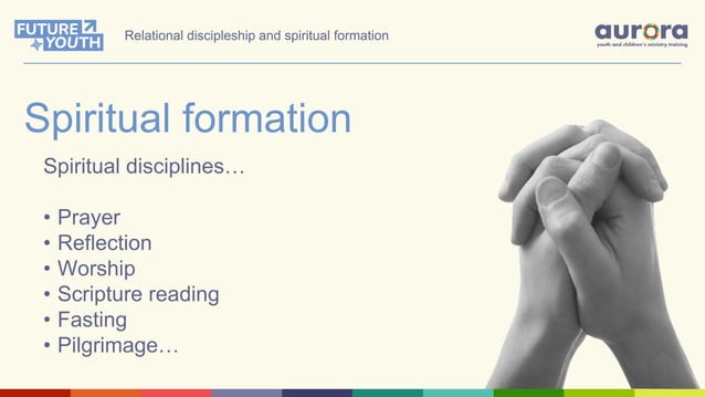 Relational, discipleship and spiritual formation.pptx