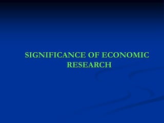 01-Research methodology in the field economics | PPT