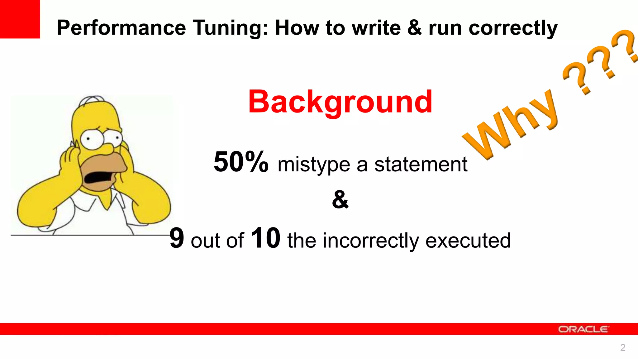 Ronald Vargas Performance Tuning how to write and run correctly sql statement recargado | PPT