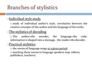 01 stylistics and its objectives | PPTX