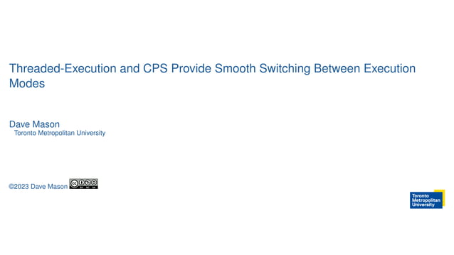 Threaded Execution And Cps Provide Smooth Switching Between Execution Modes Ppt