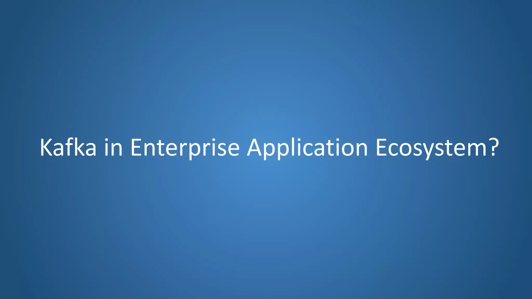 What is Apache Kafka? | PPT