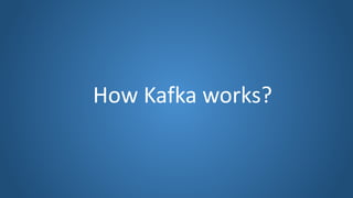 What is Apache Kafka? | PPT