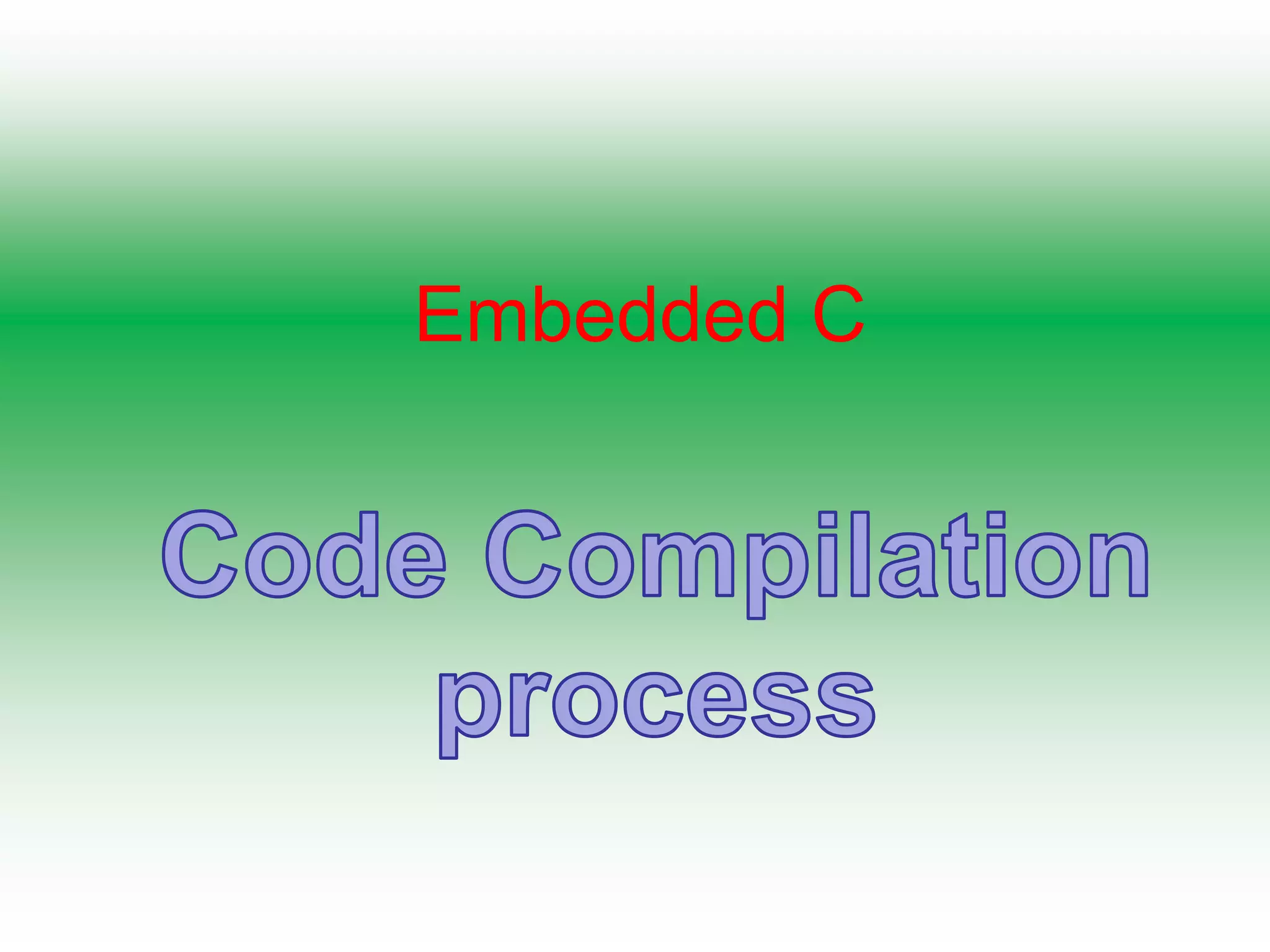 0100_Embeded_C_CompilationProcess.pdf