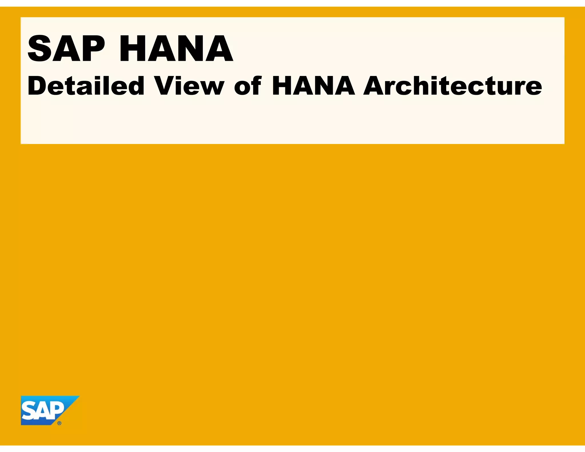 0101 foundation - detailed view of hana architecture | PDF | Databases | Computer Software and ...