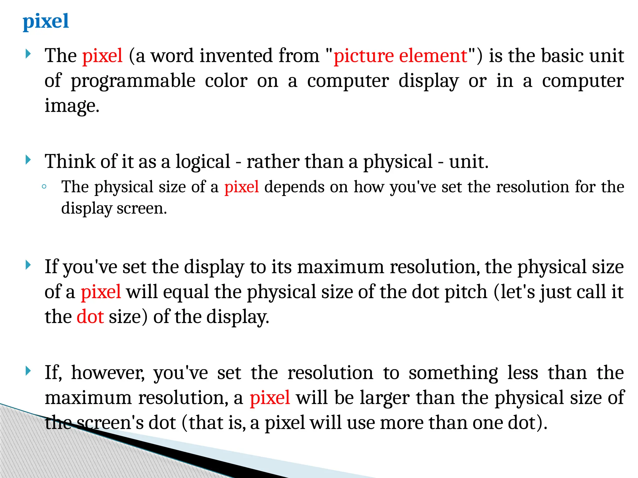 Pixel- A pixel, short for "picture element.pptx