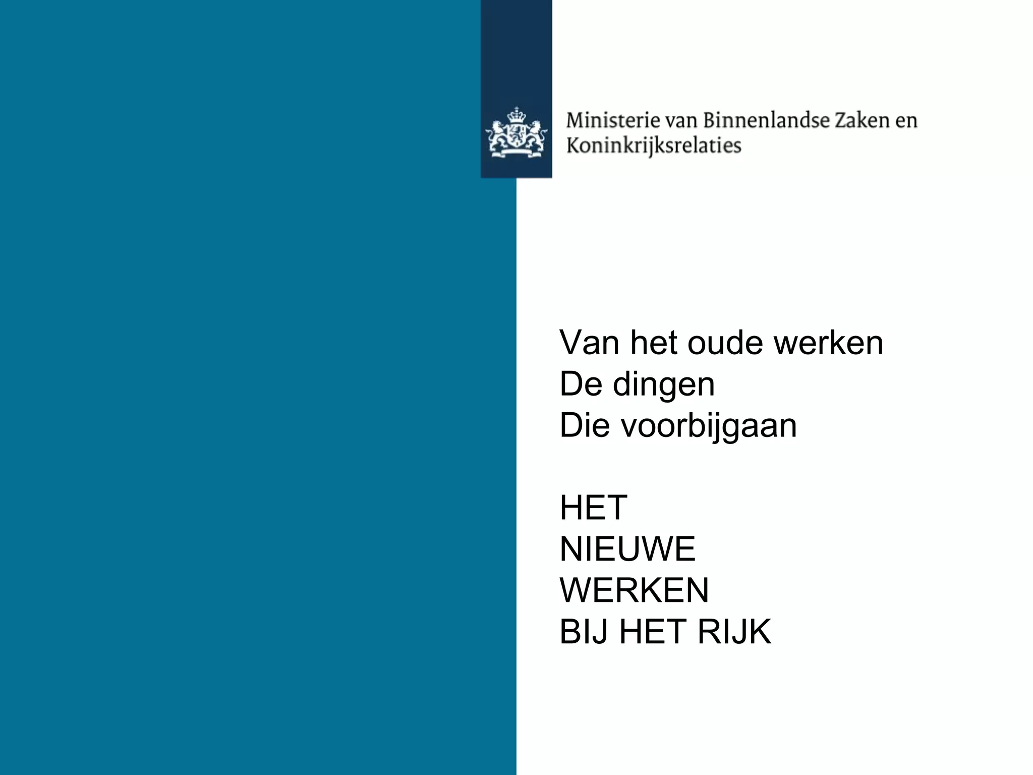 Presentatie Het nieuwe werken | PPT