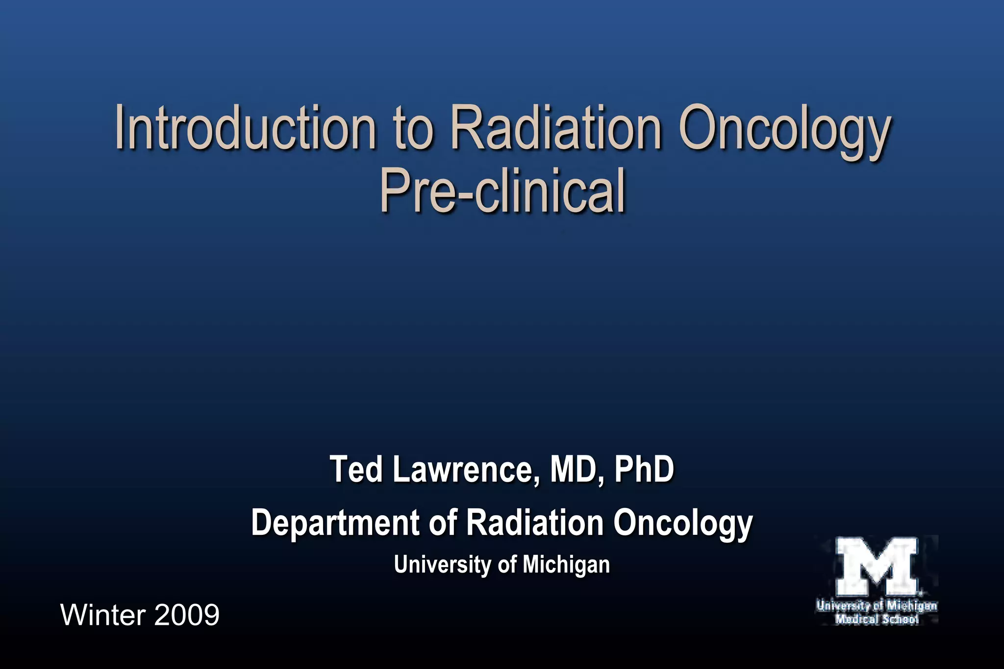 01.07.09(a): Introduction to Radiation Oncology, Pre-Clinical | PDF