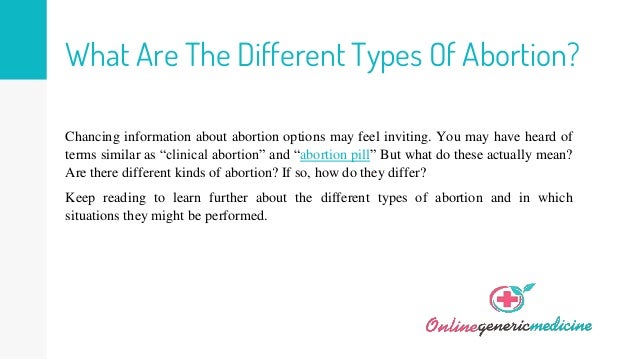 Types Of Abortions. Which Kind of Abortion Should I Choose.pptx
