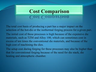 ISOTHERMAL FORGING | PPTX