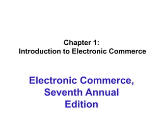 Introduction to E-Commerce - Chapter 1.ppt