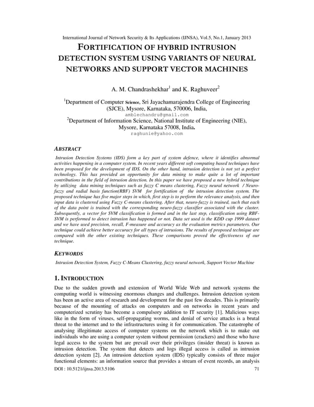 FORTIFICATION OF HYBRID INTRUSION DETECTION SYSTEM USING VARIANTS OF NEURAL NETWORKS AND SUPPORT ...