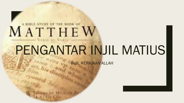Pengantar Injil Matius_ Jan Donny, disampikan pada pengajaran 17 ...
