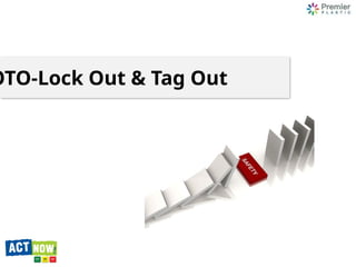 011 HSSE LOTO.pptx logout tagout procedure | PPTX