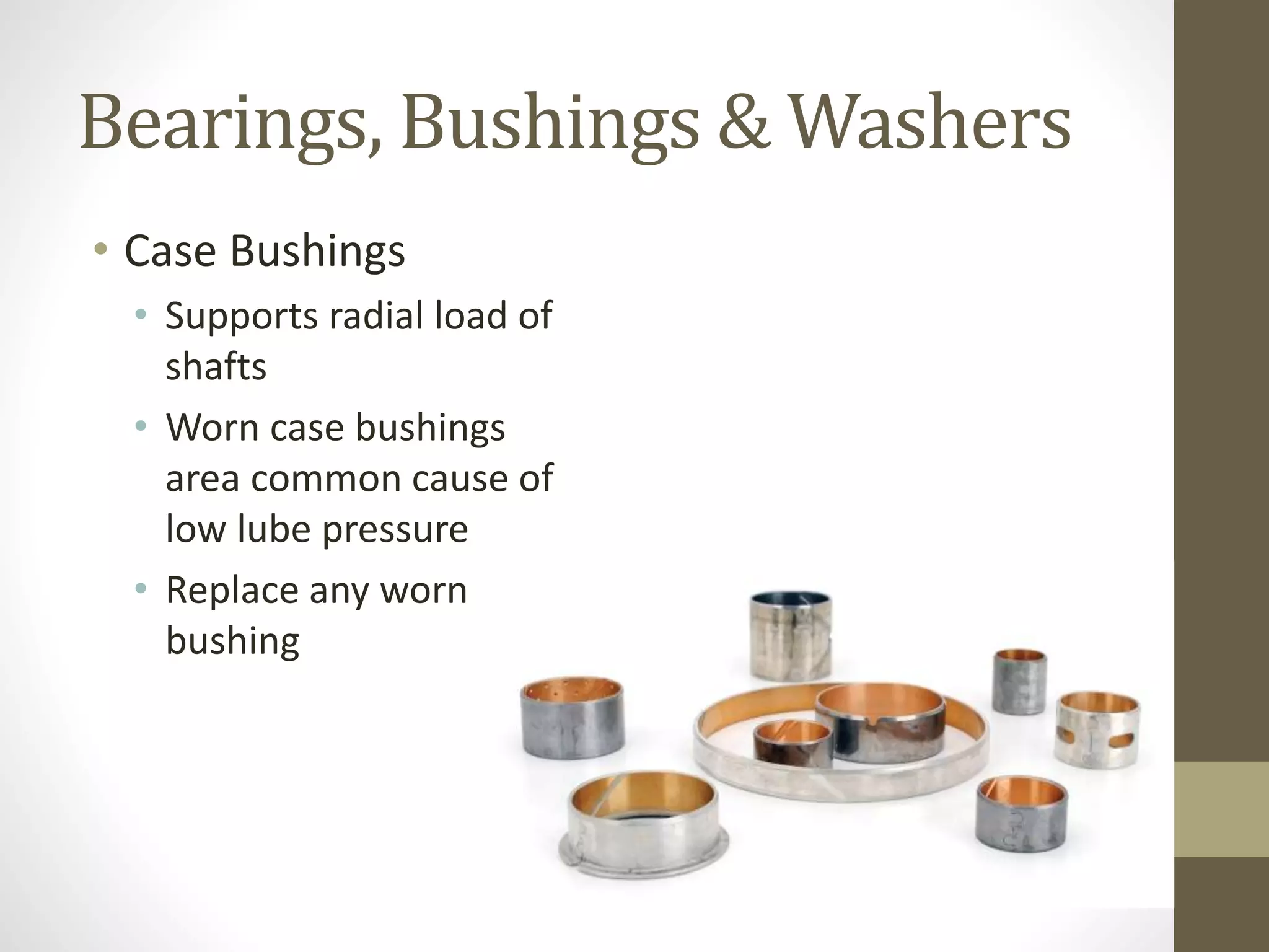 011 Seals, Bearings, and Bushings | PPTX