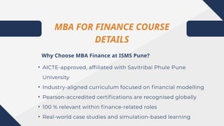 MBA in Finance Course at ISMS Pune .pptx