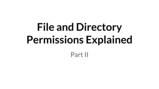 012-File-And-Directory-Permissions-Explained.pdf