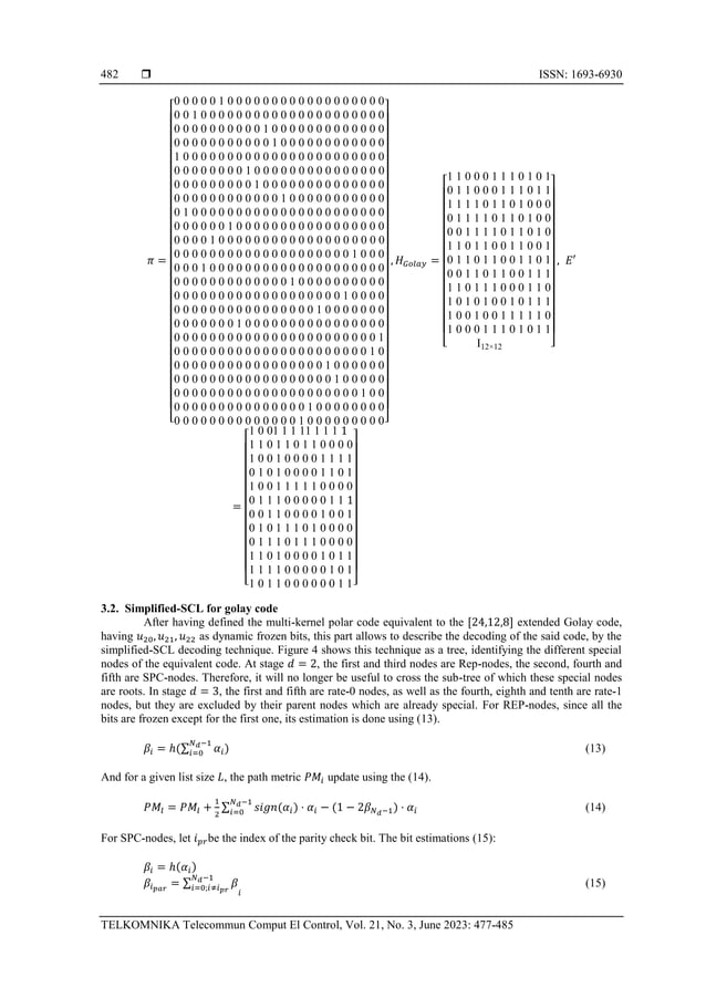 Decoding Of The Extended Golay Code By The Simplified Successive Cancellation List Decoder