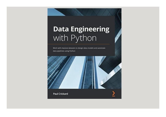Download⚡pdf Data Engineering With Python Work With Massive Datasets To Design Data Models And 