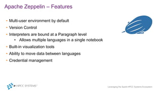 Leveraging the Spark-HPCC Ecosystem | PPT