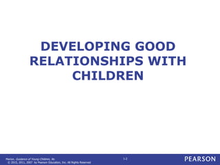 Chapter 1 A Teacher's Role in Guiding Children | PPT
