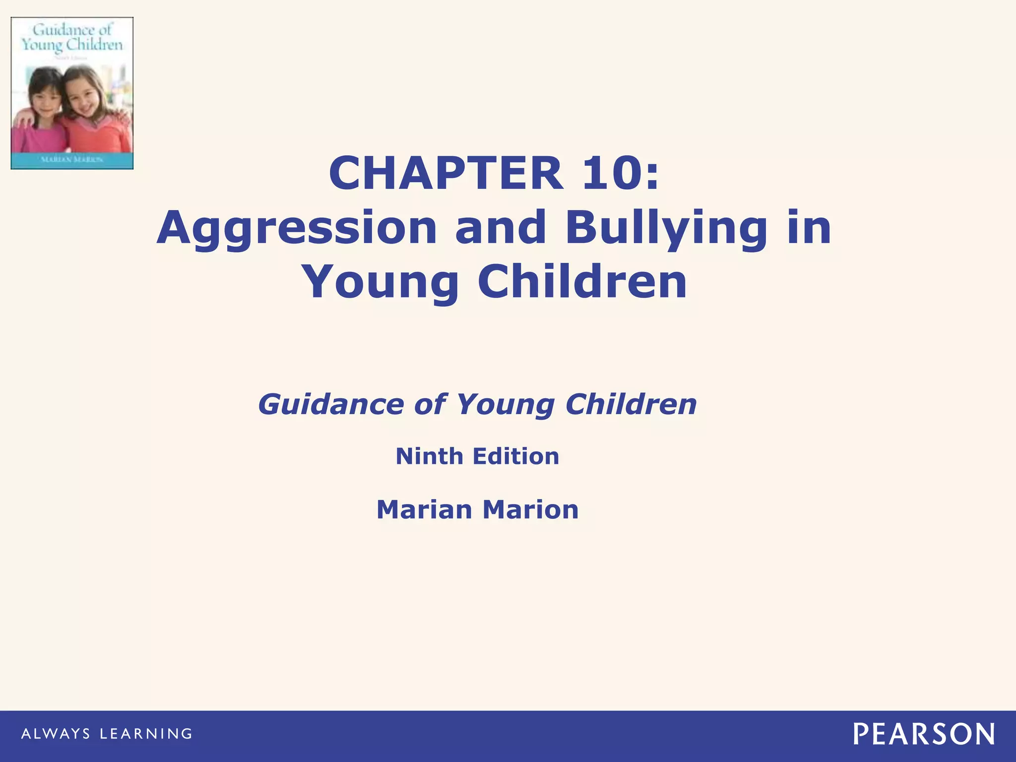 Chapter 10 Aggression & Bullying in Young Children | PPT