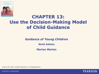 Chapter 13 Use the Decision-Making Model of Child Guidance | PPT