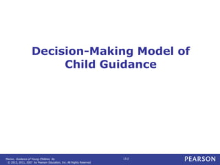 Chapter 13 Use the Decision-Making Model of Child Guidance | PPT