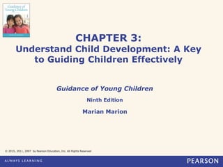 Chapter 3 Understand Child Development: A Key to Guiding Children ...