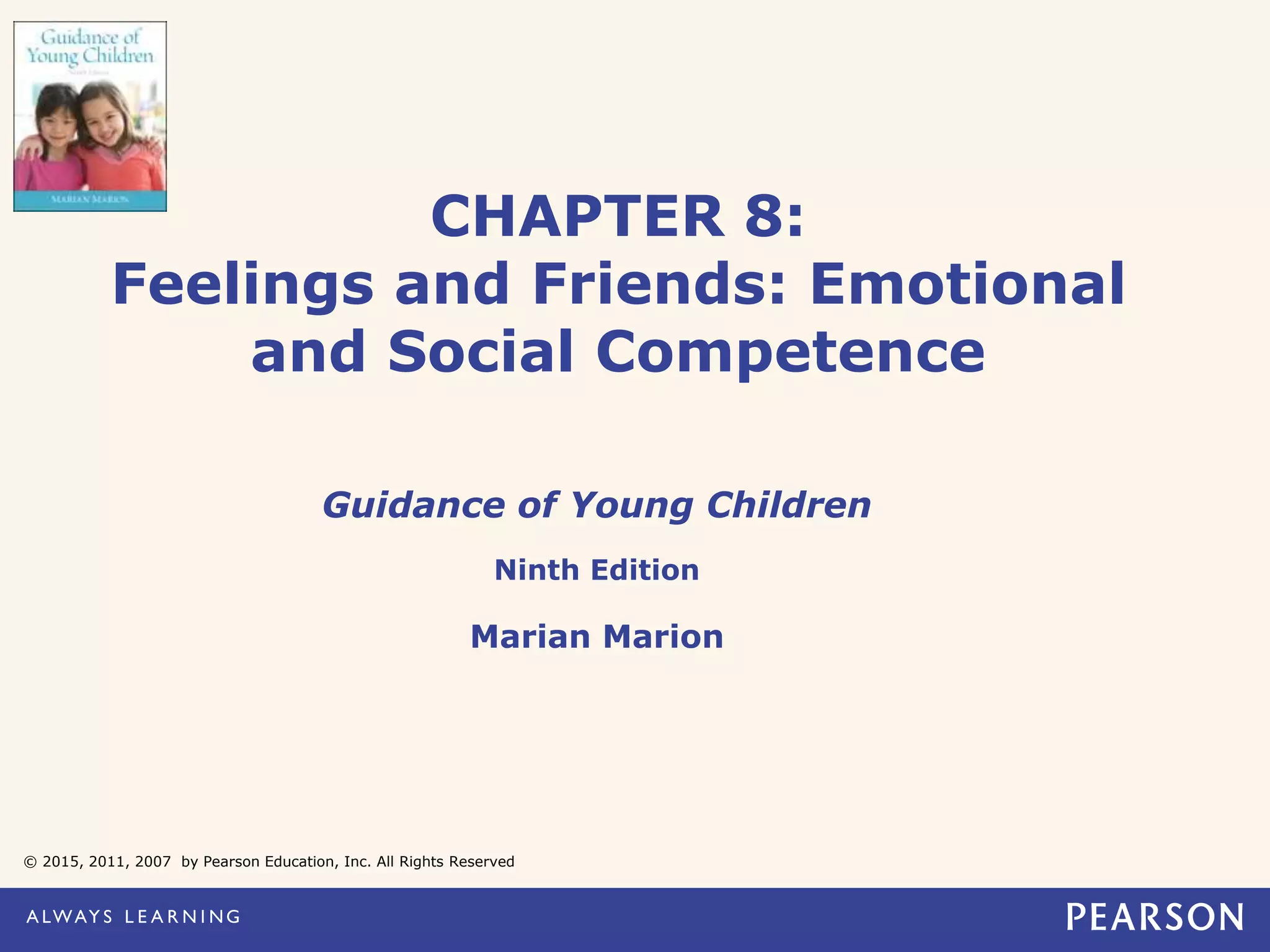 Chapter 8 Feelings & Friends: Emotional & Social Competence | PPT