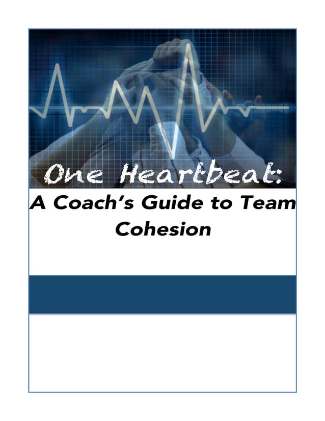 A Coach's Guide to Team Cohesion | PDF