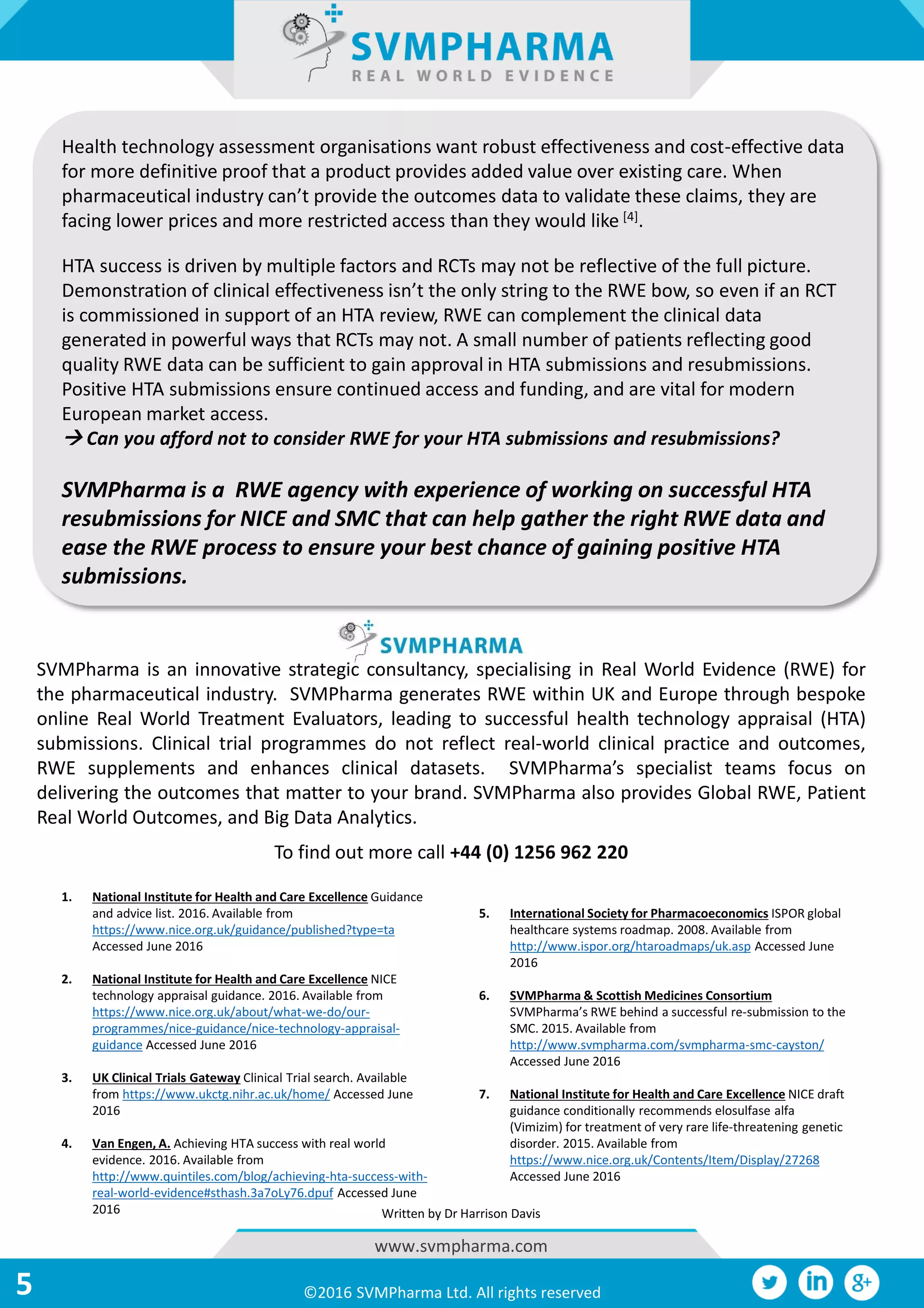 SVMPharma Real World Evidence – Real World Evidence as a driver of HTA approval: Can you afford ...