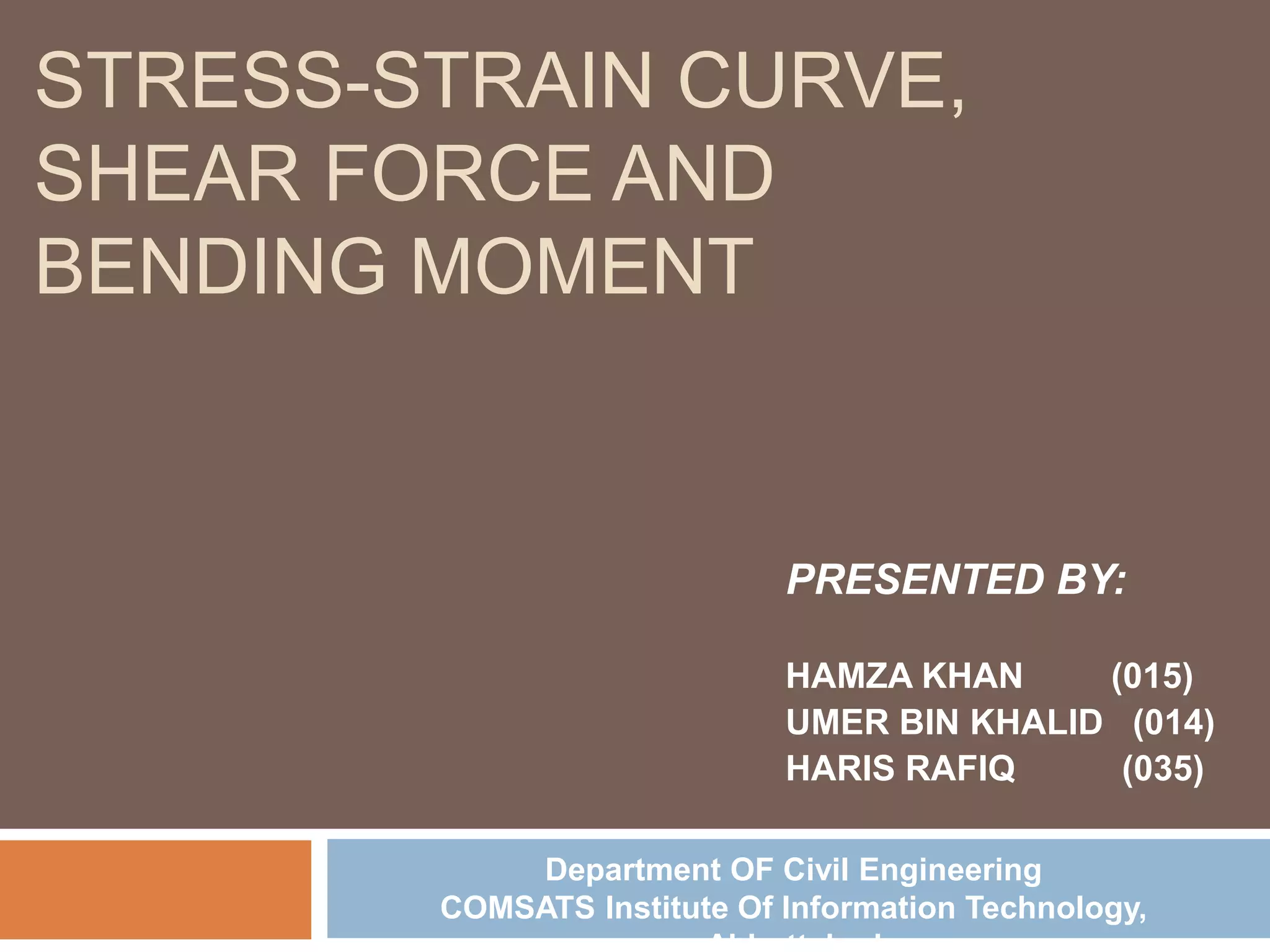 Stress-Strain Curve, Shear Force and Bending Moment | PPTX