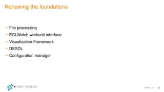 A First Look at HPCC Systems 7.0, Innovation in Action | PPT