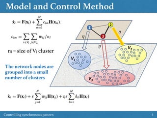 015_20160422 Controlling Synchronous Patterns In Complex Networks | PPT