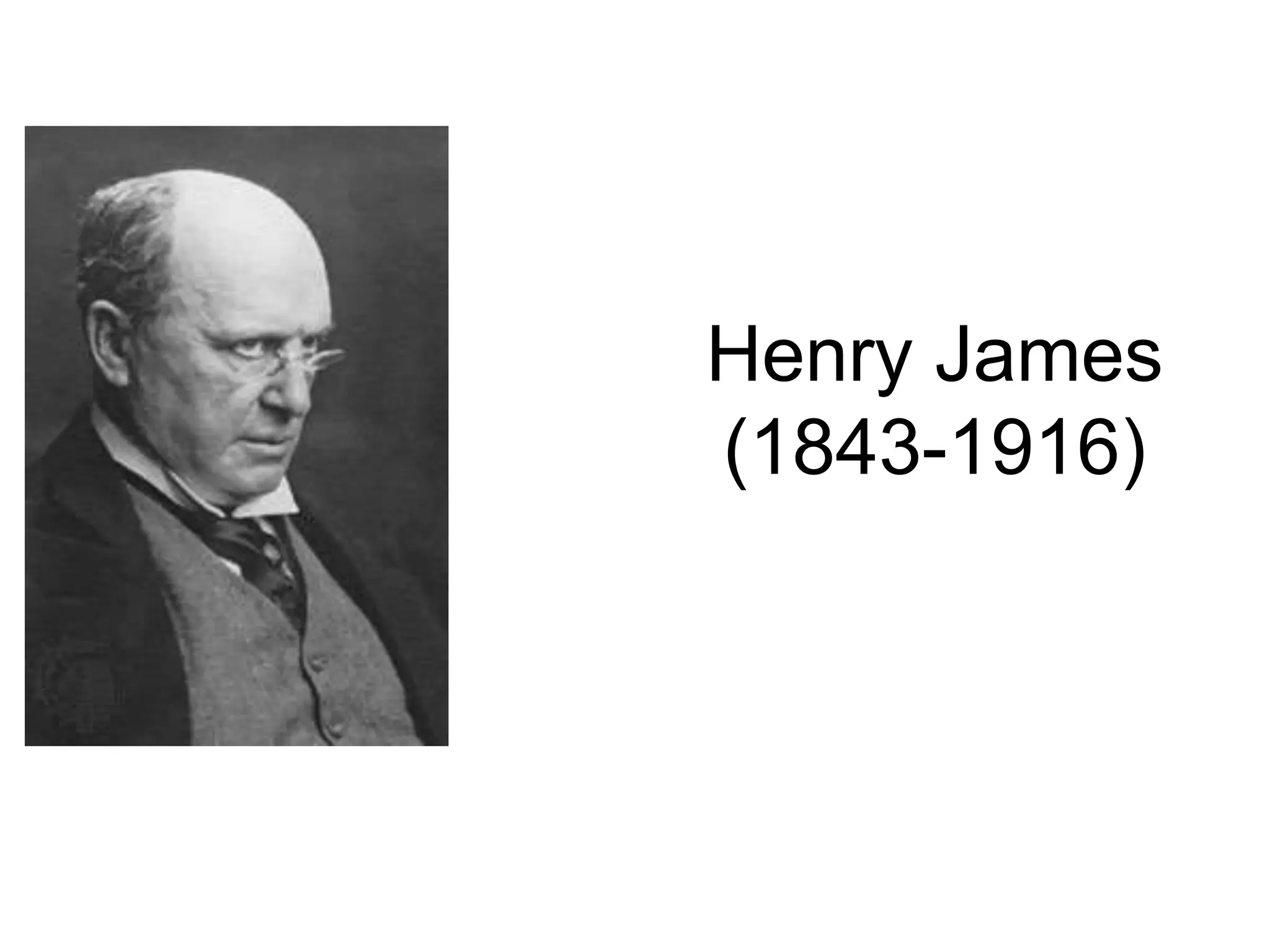 015_Henry_James.ppt and the cre ation of | PPT